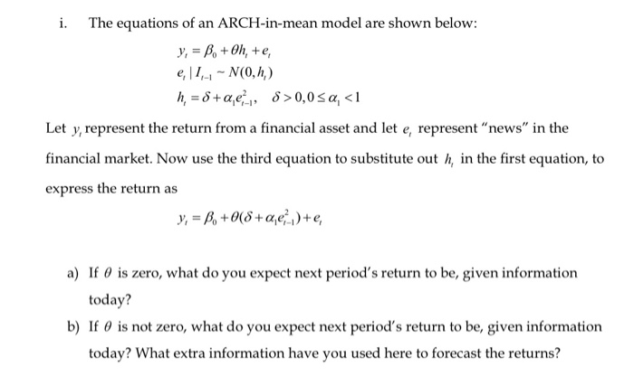 Solved i. The equations of an ARCH-in-mean model are shown | Chegg.com