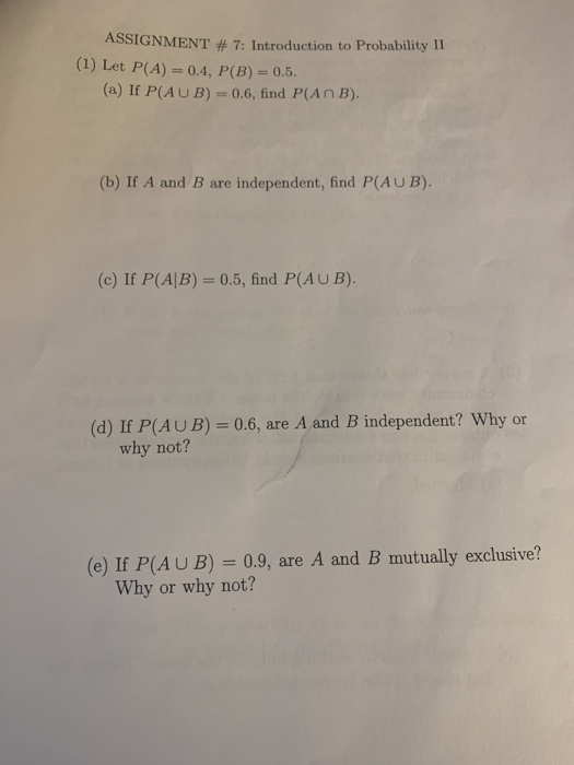 Solved ASSIGNMENT #7: Introduction to Probability II (1) Let | Chegg.com