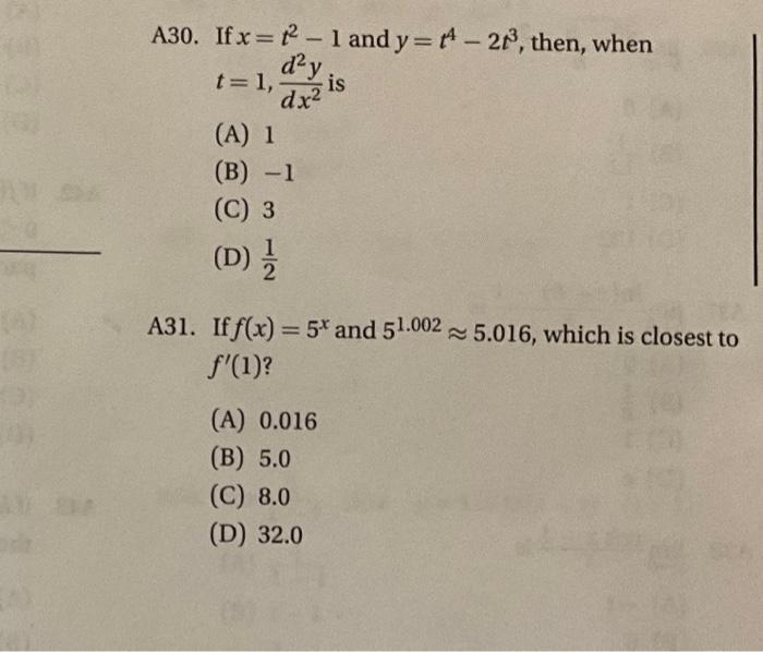 Solved A30. If x=² - 1 and y=-2³, then, when t = 1₁ dx²² d²y | Chegg.com