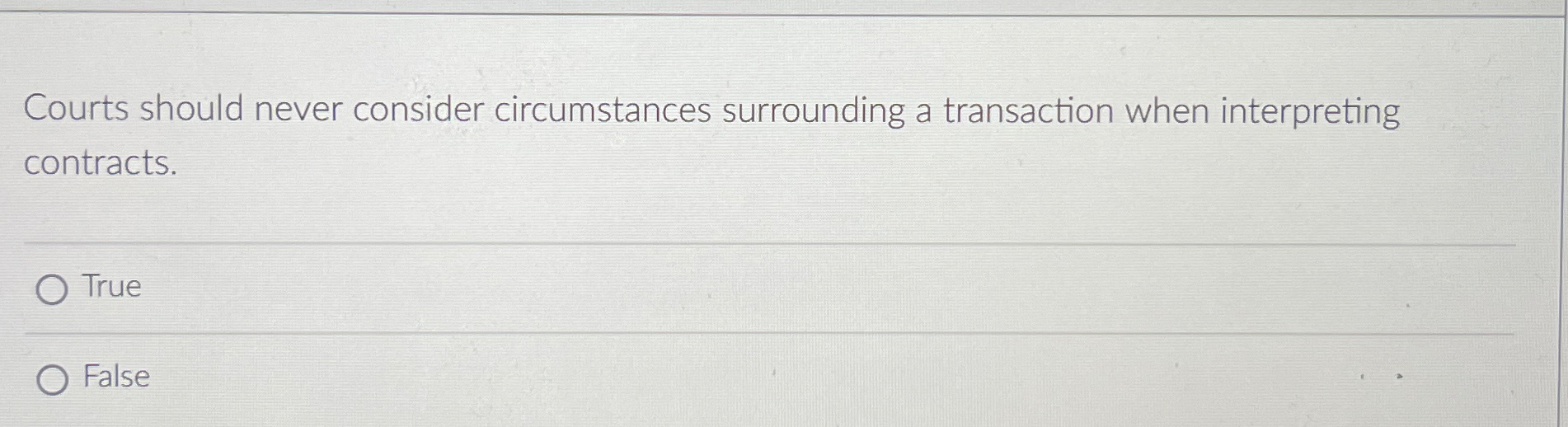 Solved Courts should never consider circumstances | Chegg.com