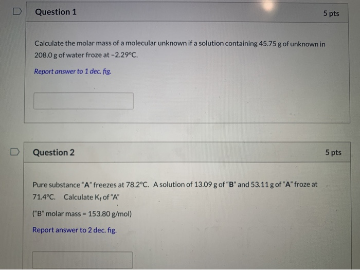 Solved Question 1 5 pts Calculate the molar mass of a | Chegg.com Solved Question 1 5 pts Calculate the molar mass of a | Chegg.com