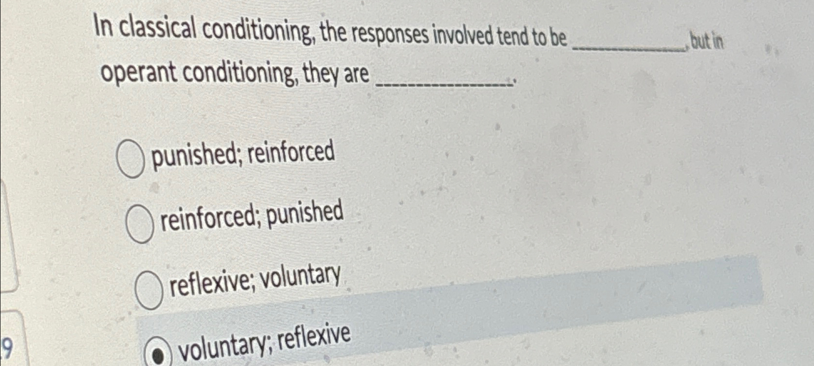 Solved In classical conditioning, the responses involved | Chegg.com