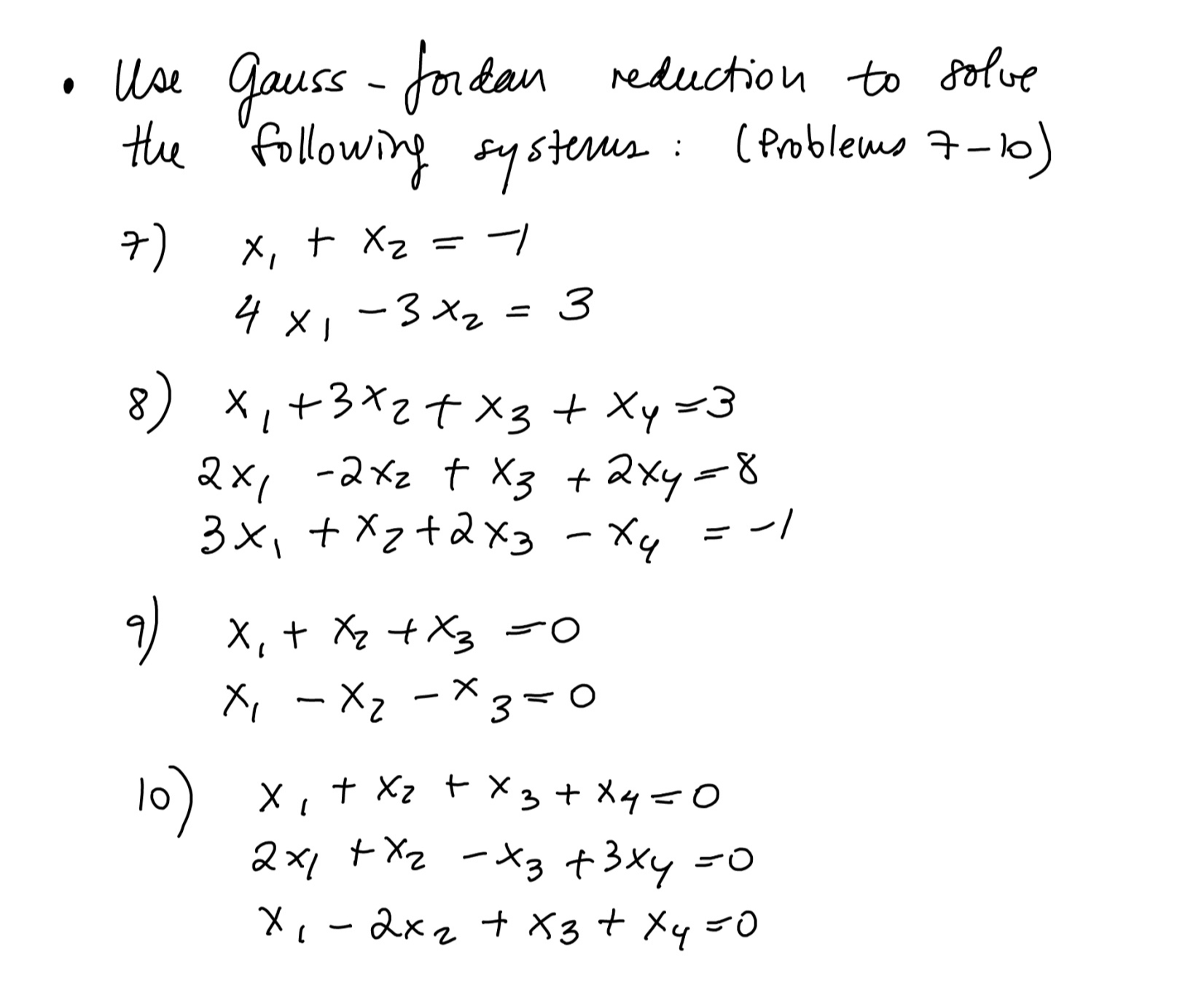Use Gauss - ﻿Jortan reduction to solve the following | Chegg.com