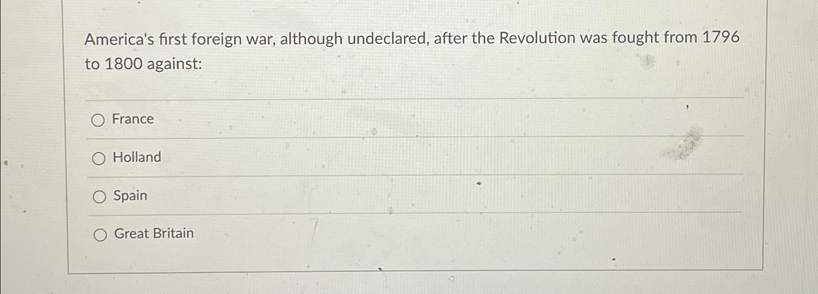 Solved America's first foreign war, although undeclared, | Chegg.com