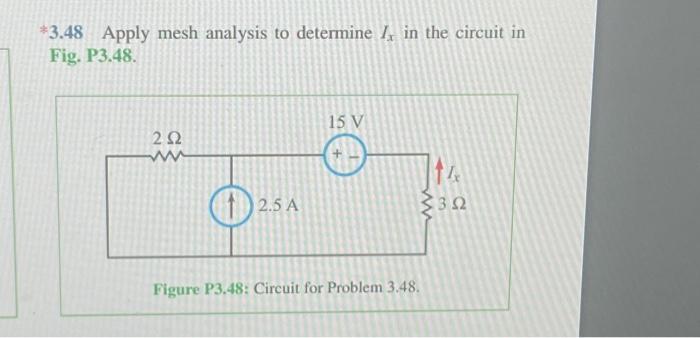 Solved *3.48 Apply mesh analysis to determine I, in the | Chegg.com