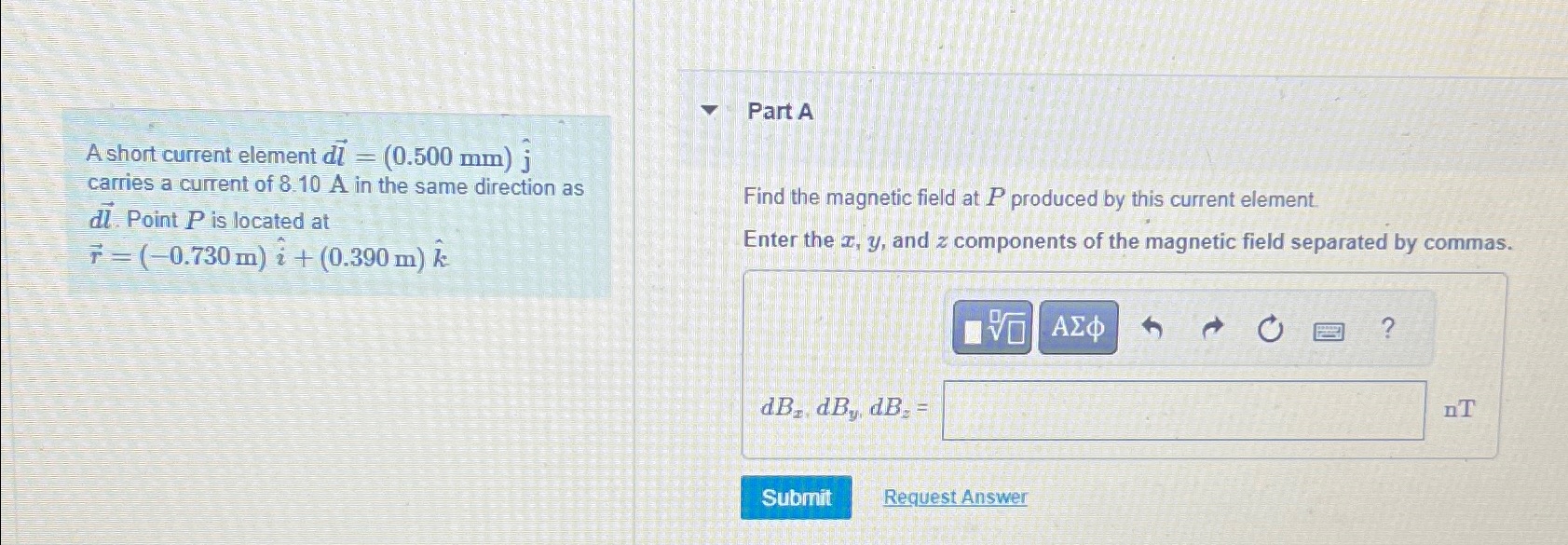 Solved A short current element vec(d)vec(l)=(0.500mm)hat(j) | Chegg.com