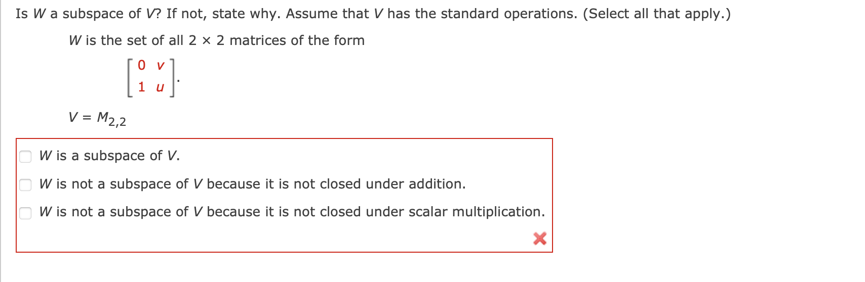 Solved Is W ﻿a subspace of V ? ﻿If not, state why. Assume | Chegg.com