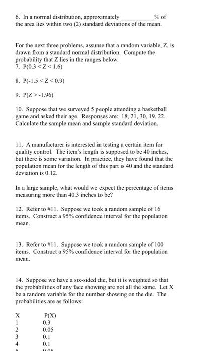 Solved % of 6. In a normal distribution, approximately the | Chegg.com