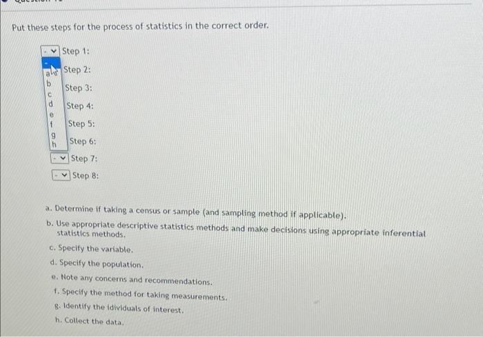 Solved Put these steps for the process of statistics in the | Chegg.com