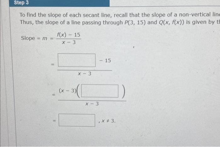 Sheve −m=x−7(xy)−15To find the slope of each secant | Chegg.com