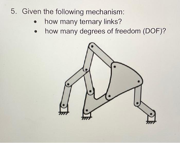 Solved 5. Given the following mechanism: - how many ternary | Chegg.com