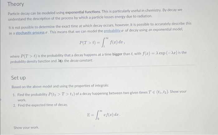 Solved Theory Particle decay can be modeled using | Chegg.com
