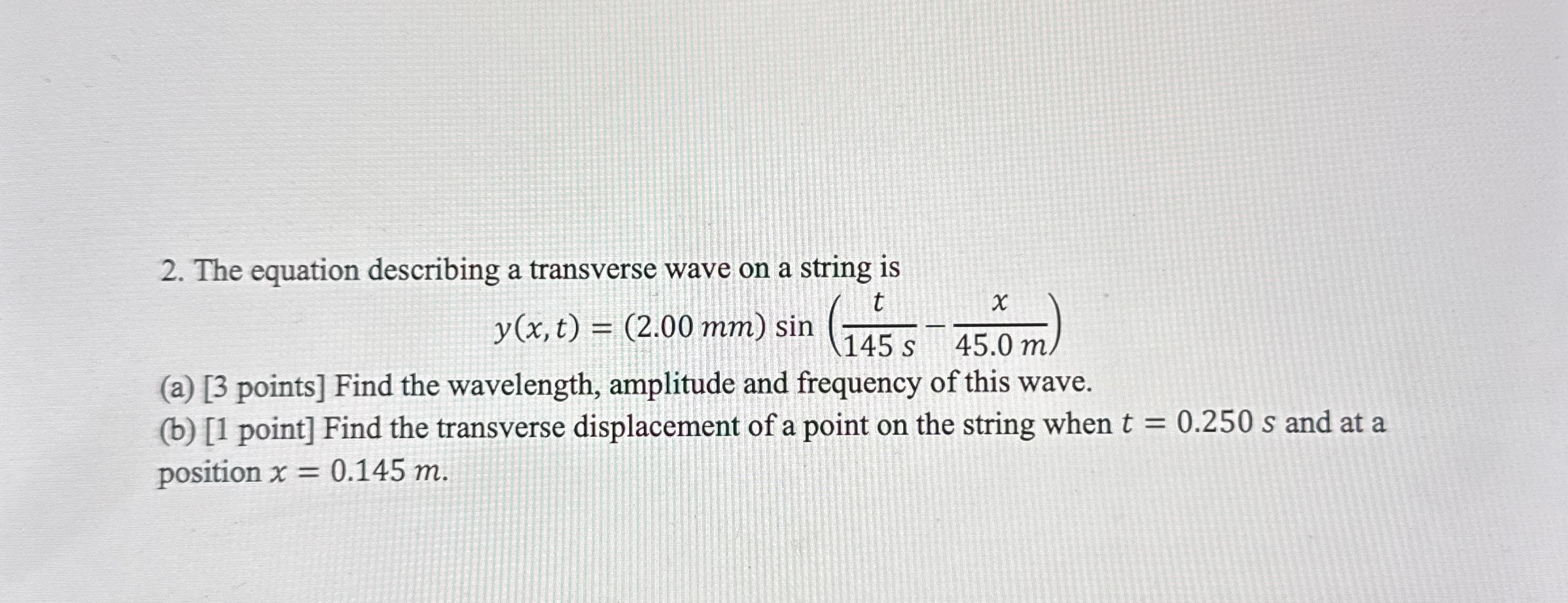 Solved The equation describing a transverse wave on a string | Chegg.com