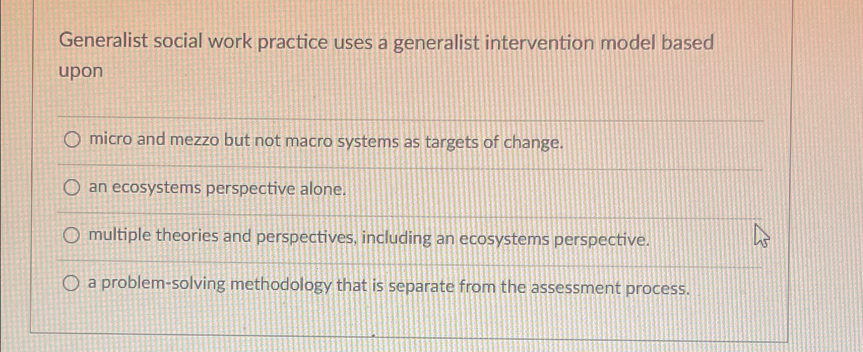 Solved Generalist social work practice uses a generalist | Chegg.com