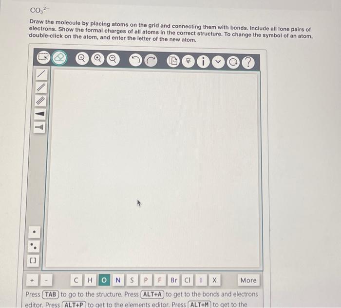 Solved Draw the molecule by placing atoms on the grid and | Chegg.com