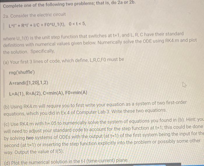 Solved Complete one of the following two problems; that is, | Chegg.com