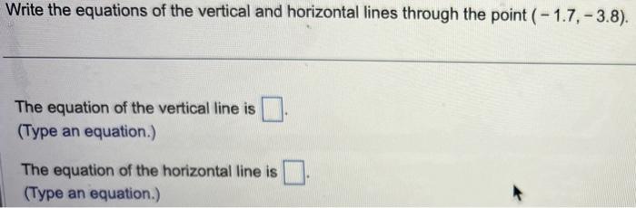 Solved Write the equations of the vertical and horizontal | Chegg.com