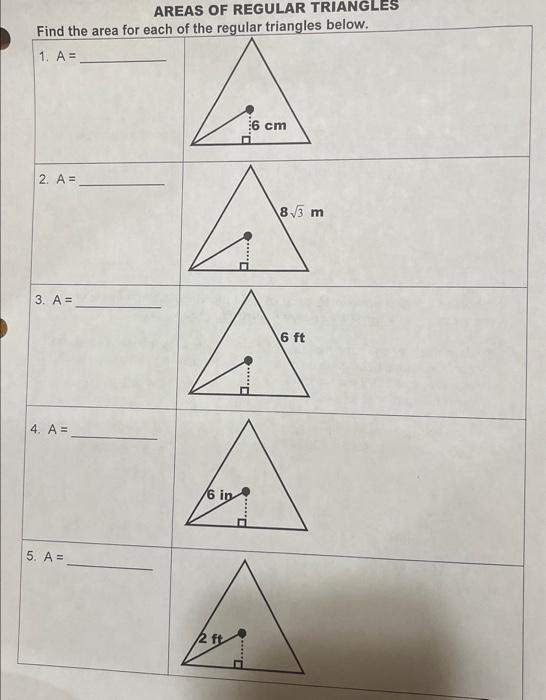 Solved AREAS OF REGULAR TRIANGLES Find the area for each of | Chegg.com