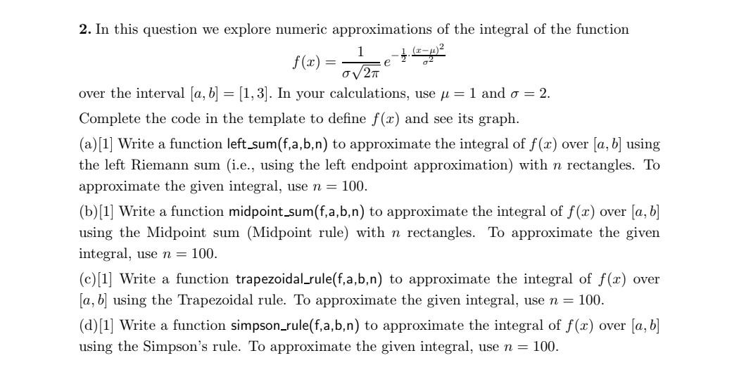 Solved def f(x): return a=−6 b=8 n=500 x=np. linspace | Chegg.com