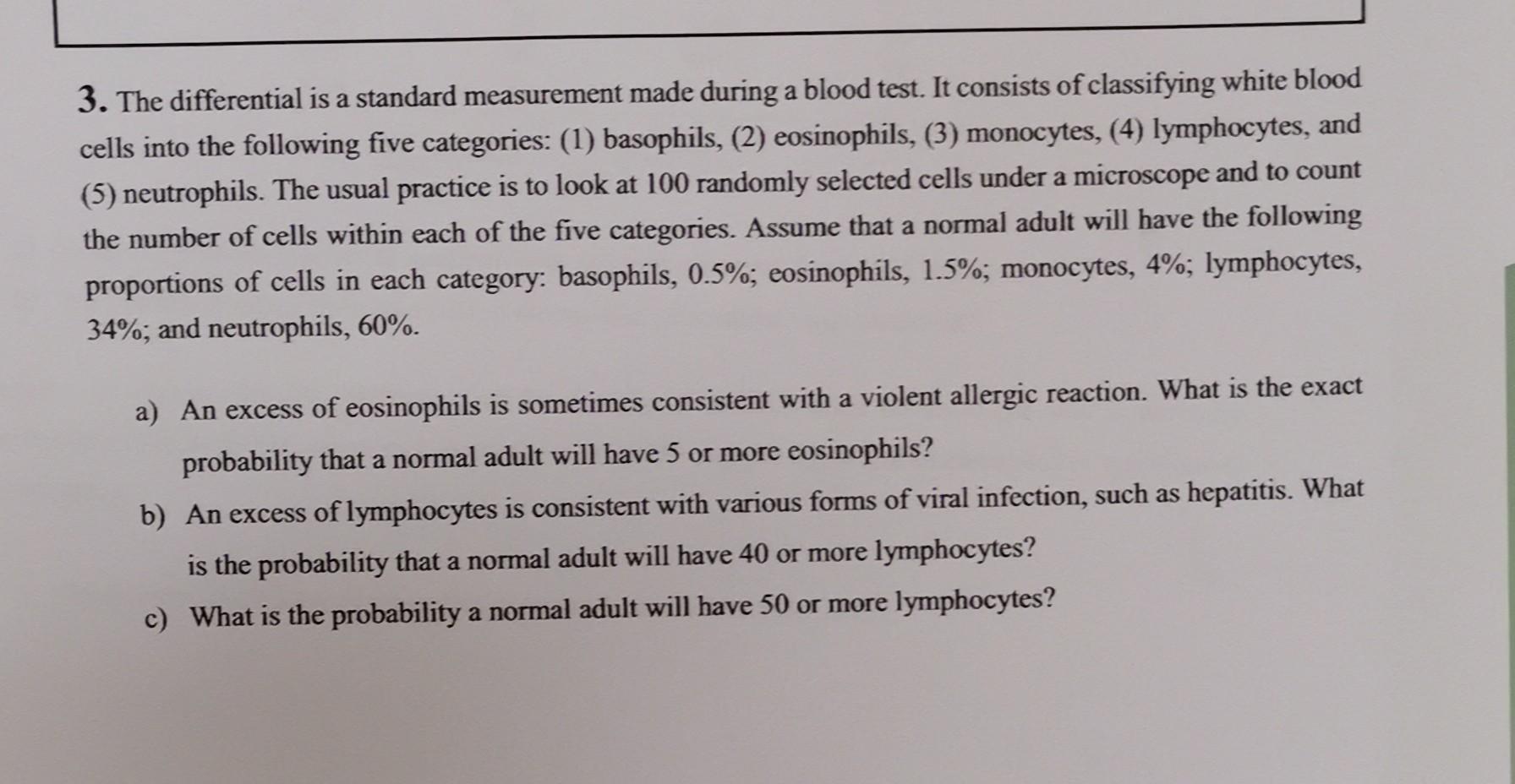 Solved 3. The differential is a standard measurement made | Chegg.com