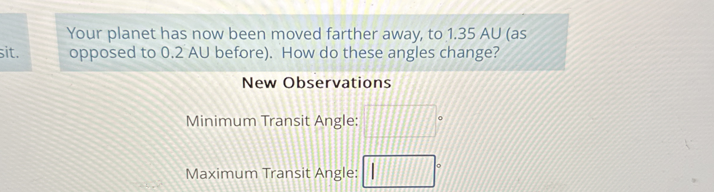 Solved Your planet has now been moved farther away, to 1.35 | Chegg.com