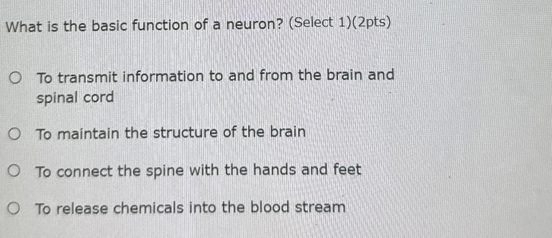 Solved What is the basic function of a neuron? | Chegg.com