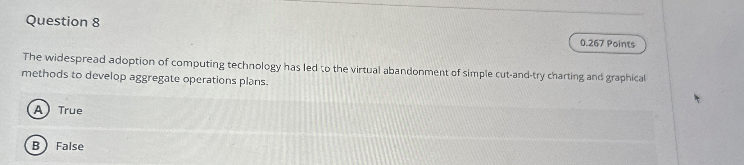 Solved Question 8The widespread adoption of computing | Chegg.com