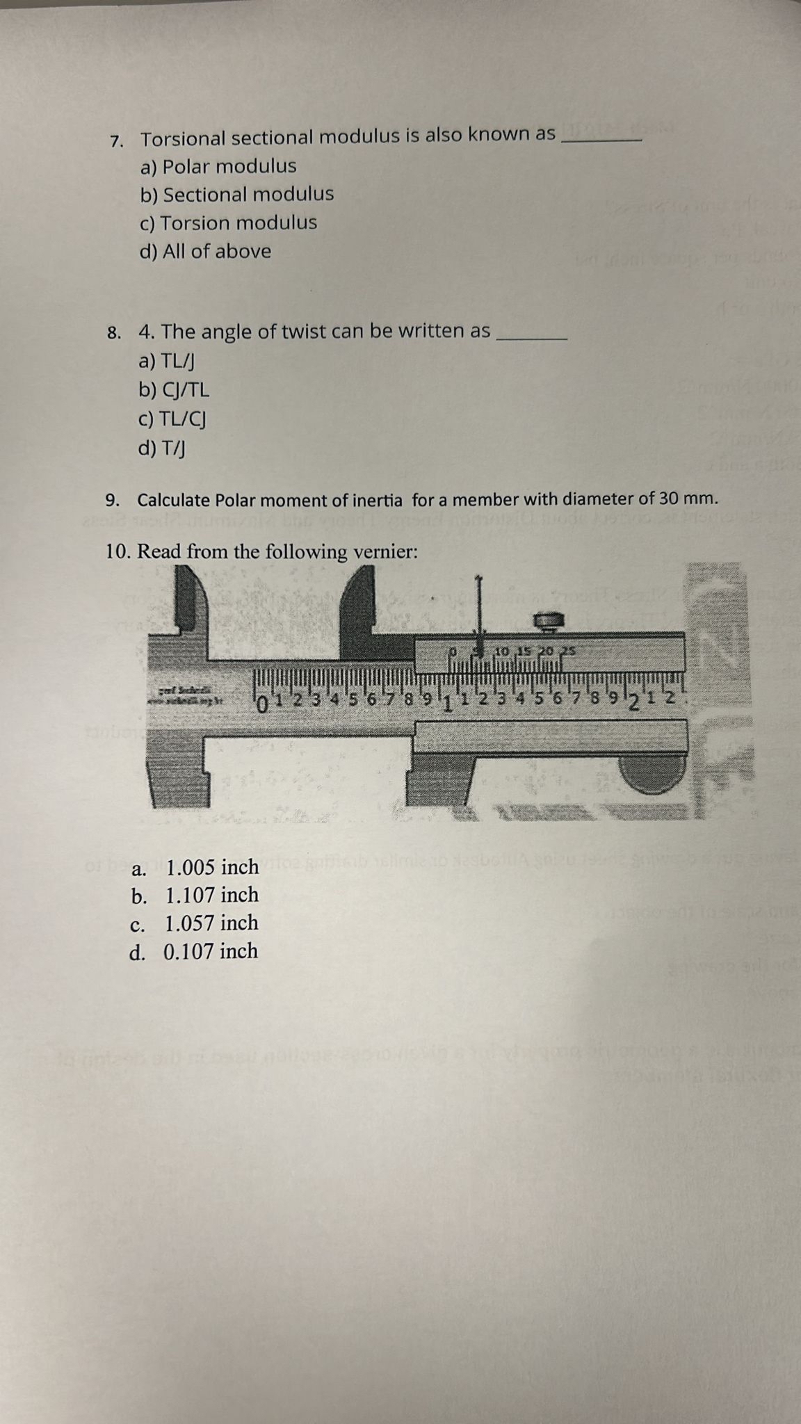 Solved Torsional Sectional Modulus Is Also Known Asa ﻿polar