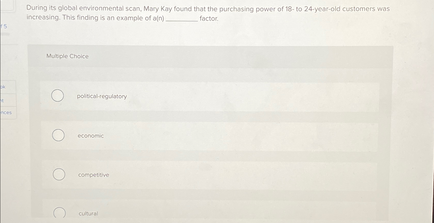 Solved During its global environmental scan, Mary Kay found | Chegg.com