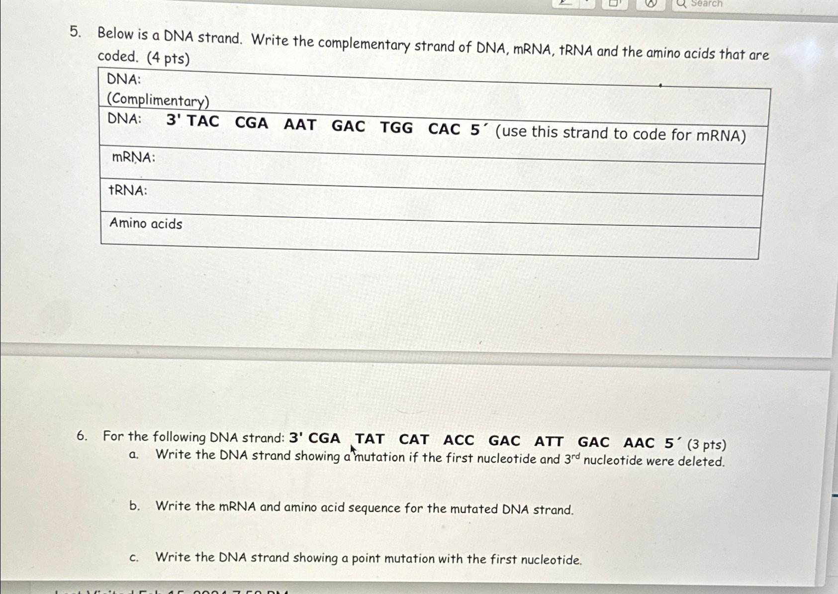 Solved Below is a DNA strand. Write the complementary strand | Chegg.com