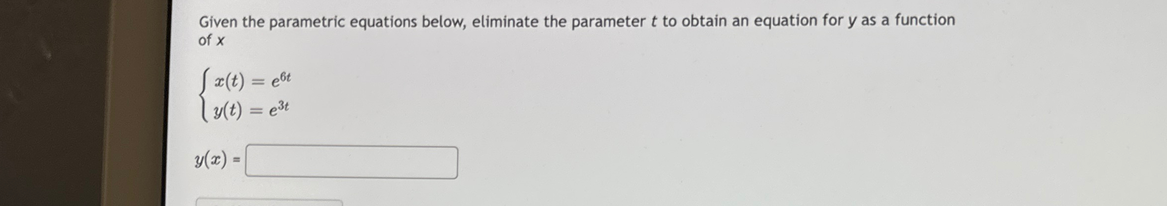 Solved Given the parametric equations below, eliminate the | Chegg.com