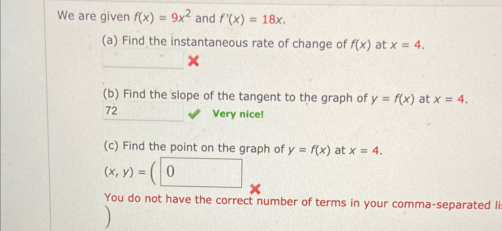 Solved We are given f(x)=9x2 ﻿and f'(x)=18x(a) ﻿Find the | Chegg.com