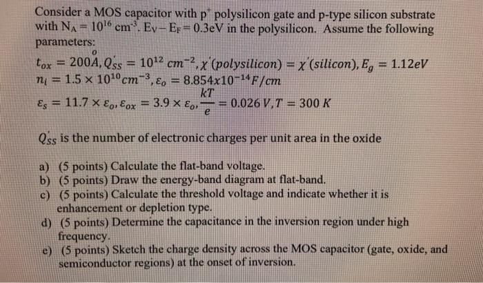 Solved Consider a MOS capacitor with p' polysilicon gate and | Chegg.com