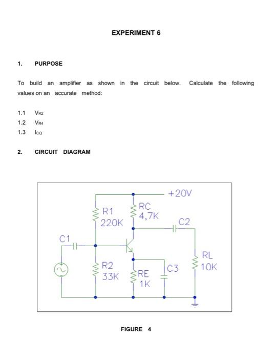 Solved 1. PURPOSE To build an amplifier as shown in the | Chegg.com