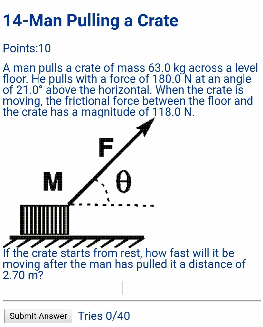 Solved 14-Man Pulling a Crate Points:10 A man pulls a crate | Chegg.com