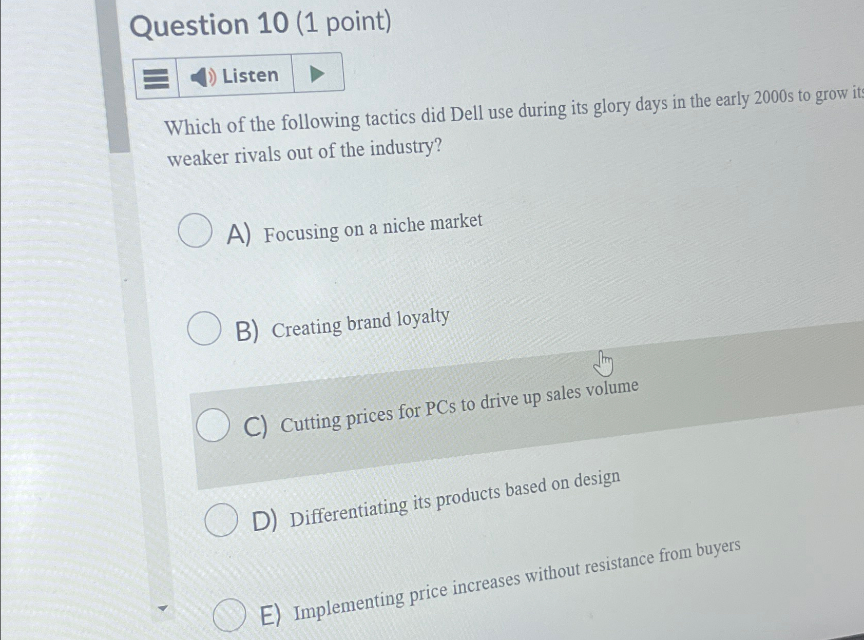Solved Question 10 (1 ﻿point)Which of the following tactics | Chegg.com
