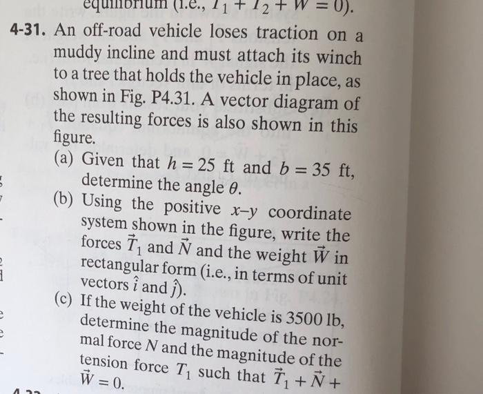 Solved 31. An off-road vehicle loses traction on a muddy | Chegg.com