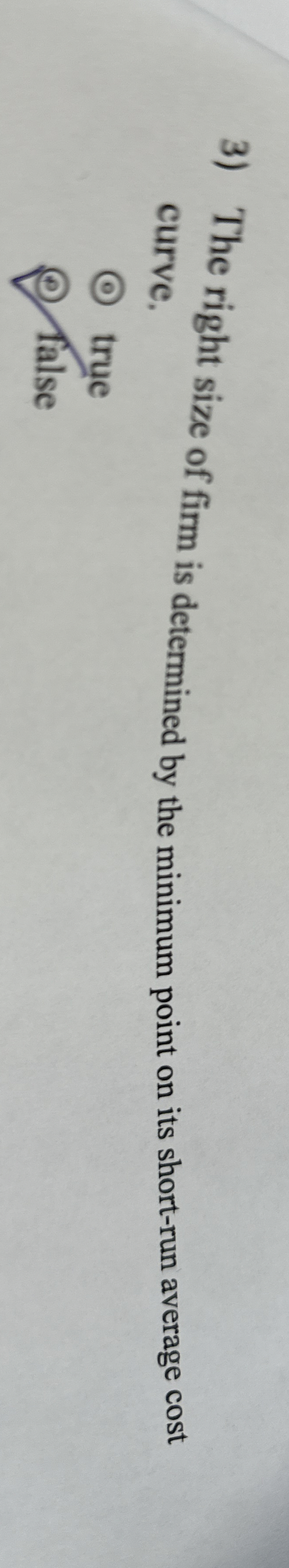 Solved The right size of firm is determined by the minimum | Chegg.com
