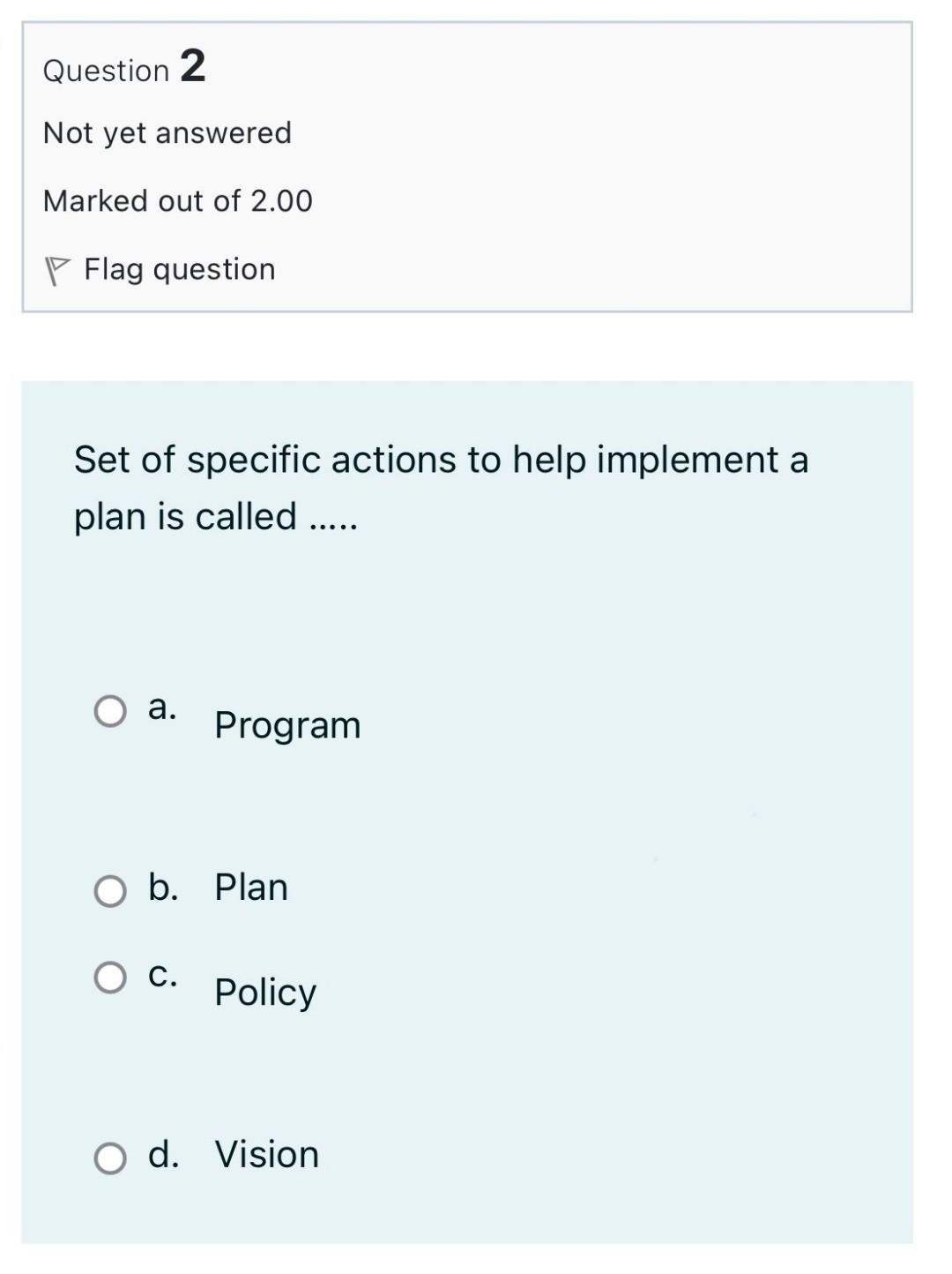 Question 1 Not yet answered Marked out of 2.00 Flag | Chegg.com