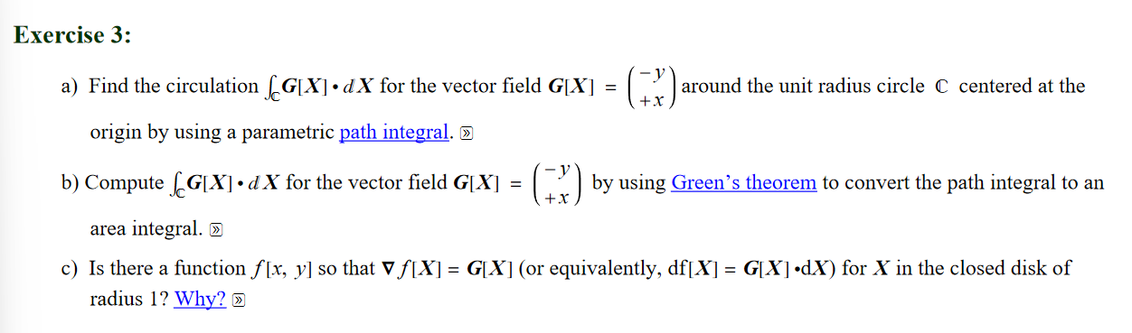 Solved Exercise 3:a) ﻿Find the circulation ∫C﻿G[x]*dx ﻿for | Chegg.com