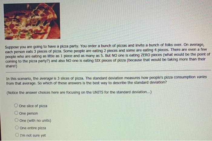 Solved Suppose you are going to have a pizza party. You | Chegg.com