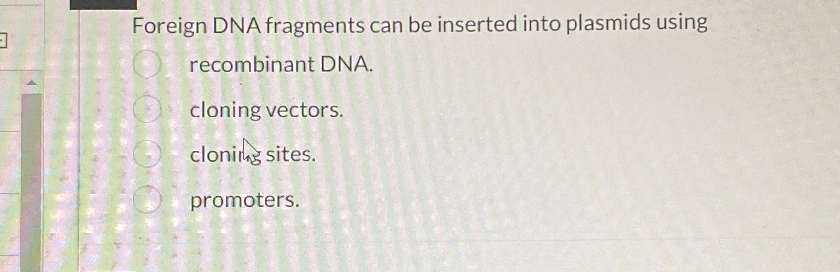 Solved Foreign DNA fragments can be inserted into plasmids | Chegg.com