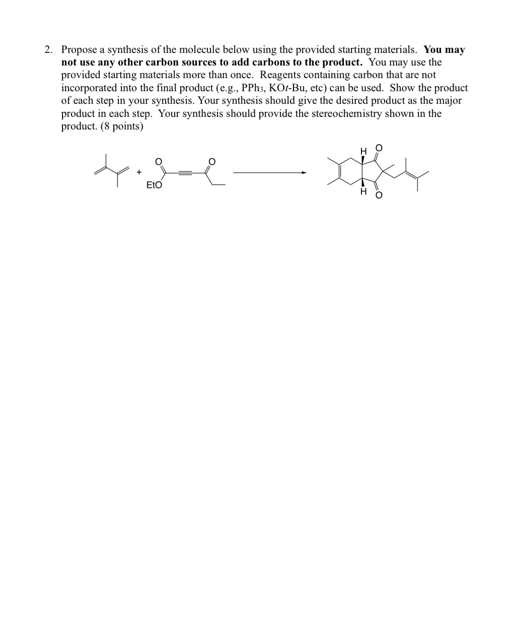 Solved Propose a synthesis of the molecule below using the | Chegg.com