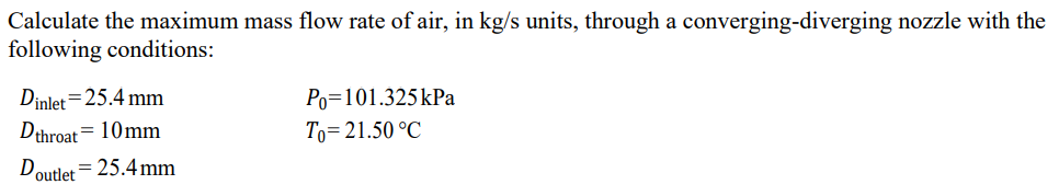 Solved Calculate the maximum mass flow rate of air, in kgs | Chegg.com