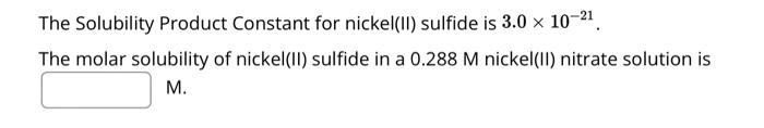 Solved The Solubility Product Constant for nickel(II) | Chegg.com