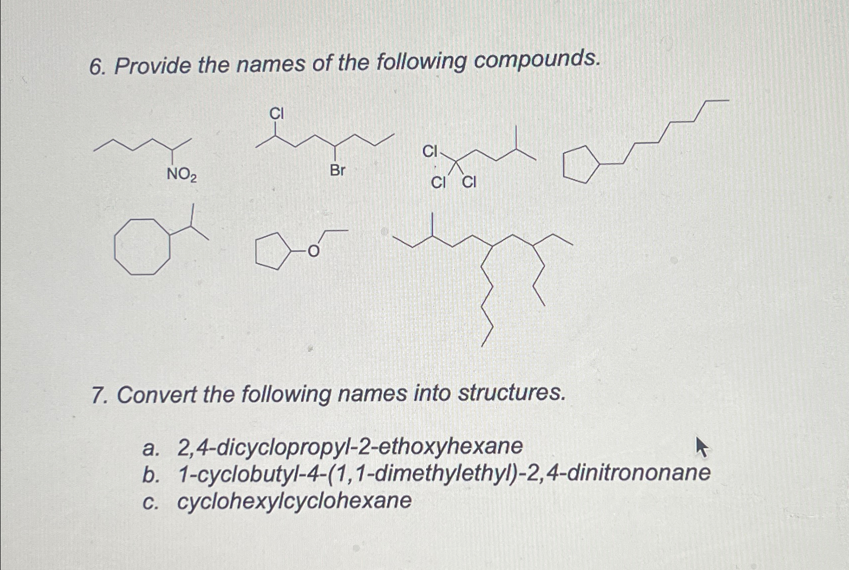 Solved Provide the names of the following compounds.Convert | Chegg.com