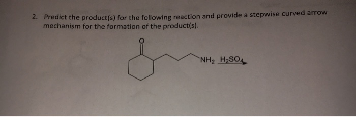 Solved 2. Predict the product(s) for the following reaction | Chegg.com