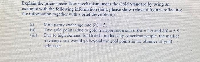 Solved Explain the price-specie flow mechanism under the | Chegg.com