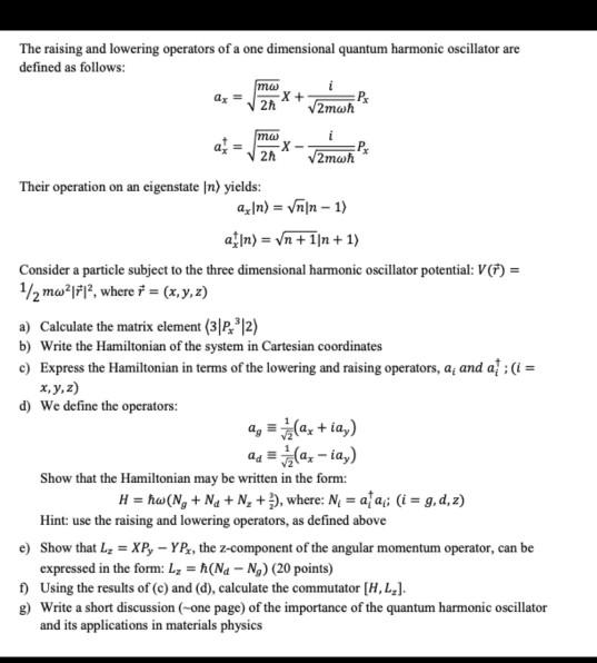 Solved The raising and lowering operators of a one | Chegg.com