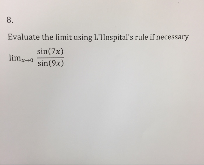 Solved Evaluate the limit using L'Hospital's rule if | Chegg.com